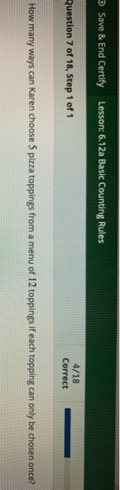 Solved D Save & End Certify Lesson: 6.12a Basic Counting | Chegg.com