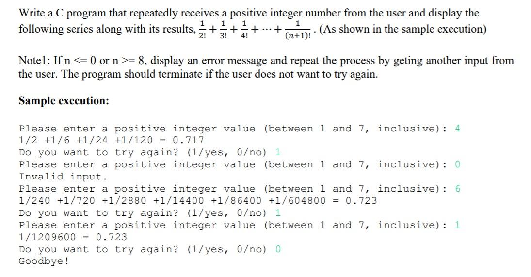 Solved Write a C program that repeatedly receives a positive | Chegg.com
