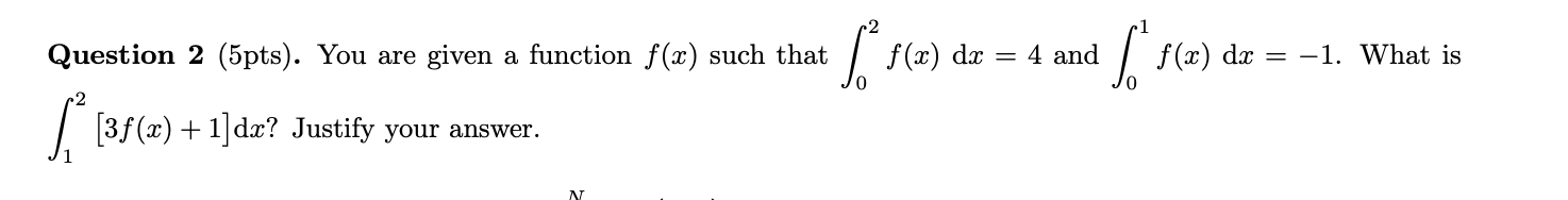 Solved Question 2 (5pts). You are given a function f(x) such | Chegg.com