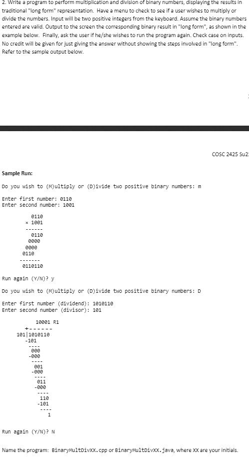 Solved 2. Write a program to perform multiplication and | Chegg.com