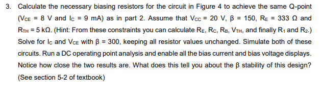 Solved Calculate the necessary biasing resistors for the | Chegg.com