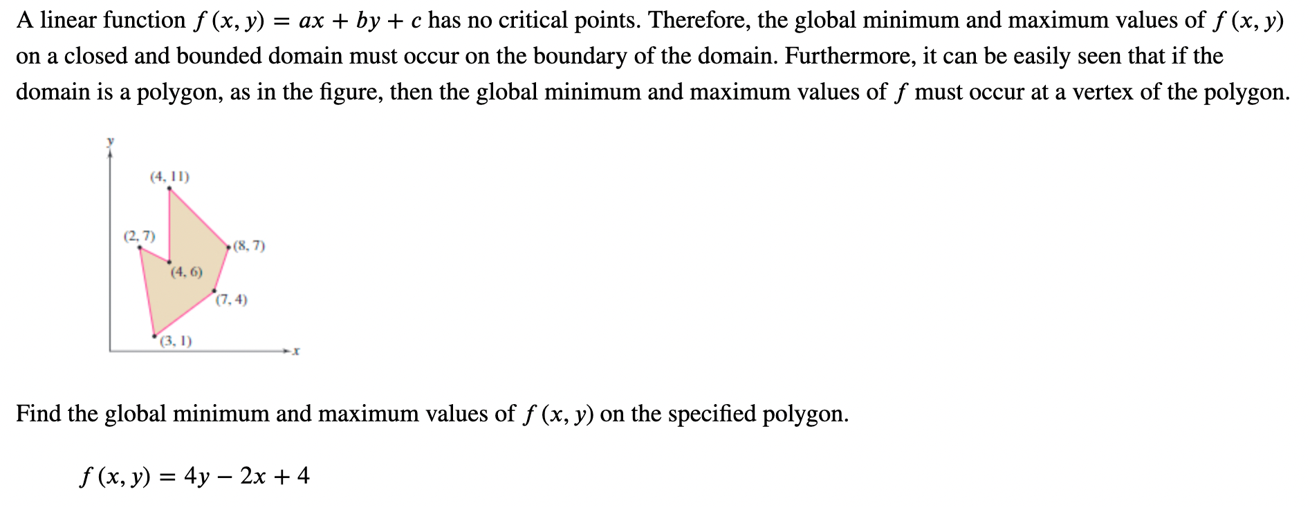 Solved = A linear function f (x, y) = ax + by + c has no | Chegg.com