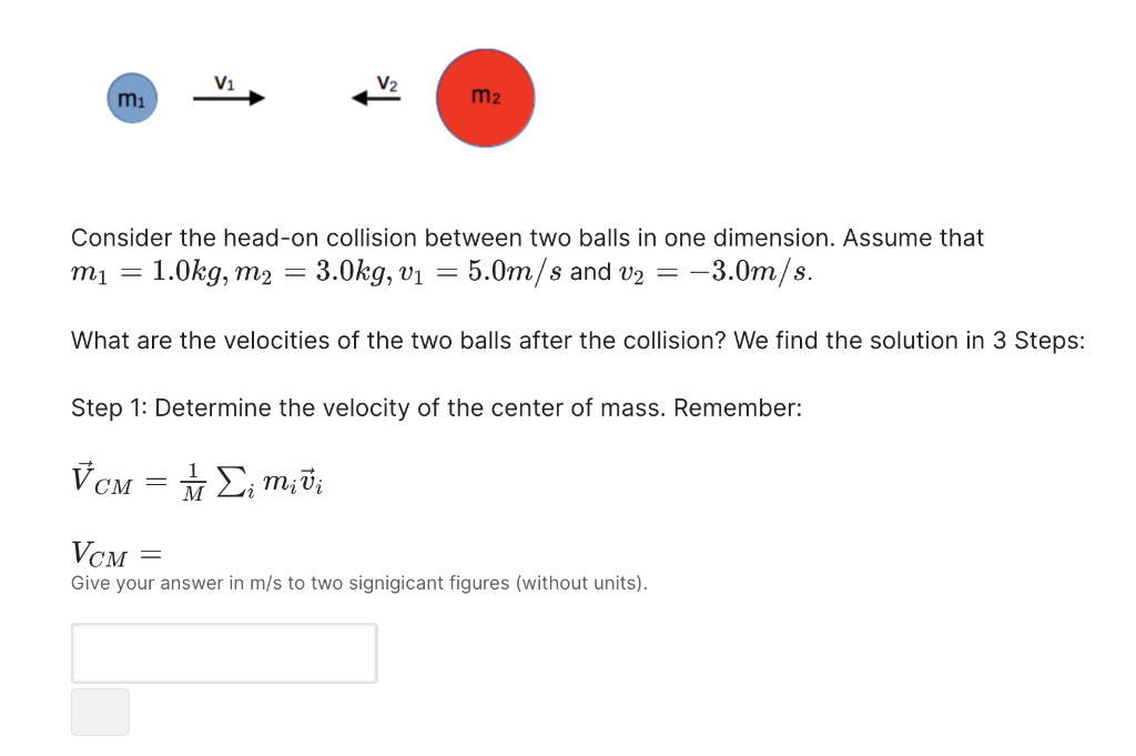 Solved Consider the head-on collision between two balls in | Chegg.com