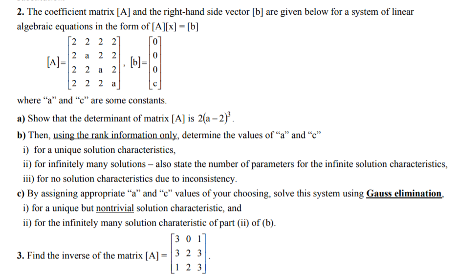 Solved [A]= 9 a 2. The coefficient matrix [A] and the | Chegg.com