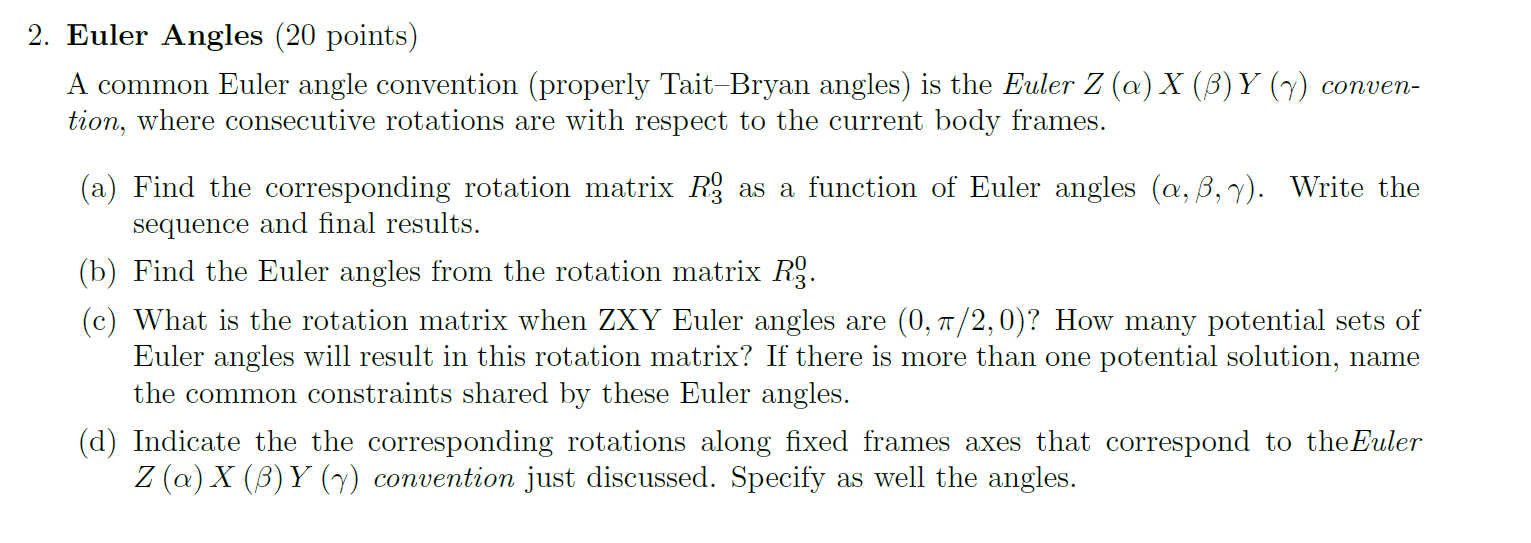 2. Euler Angles (20 points) A common Euler angle | Chegg.com