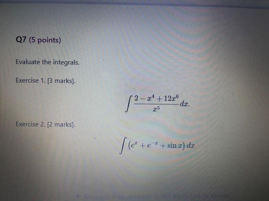 Solved Evaluate the integrals. Exercise 1. [ 3 marks]. | Chegg.com