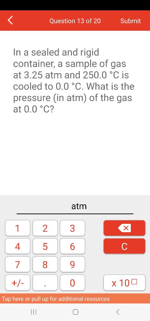 Solved In a sealed and rigid container, a sample of gas at | Chegg.com
