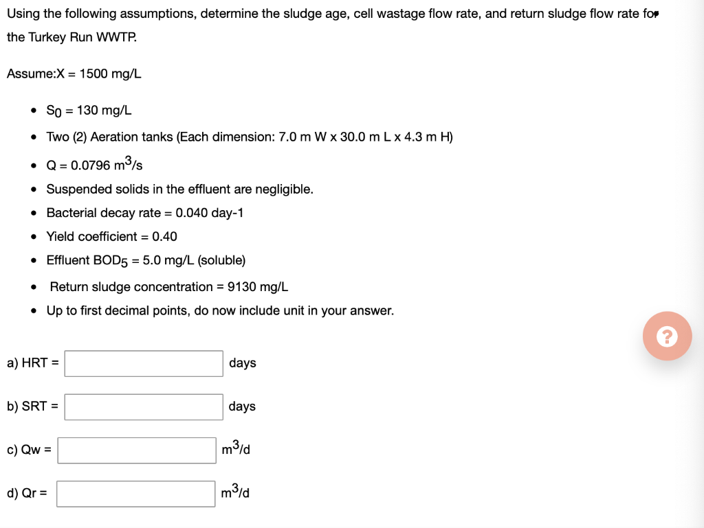 Solved Using the following assumptions, determine the sludge | Chegg.com