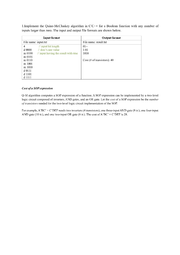 Solved 1. Implement the Quine-McCluskey algorithm in C/C++ | Chegg.com