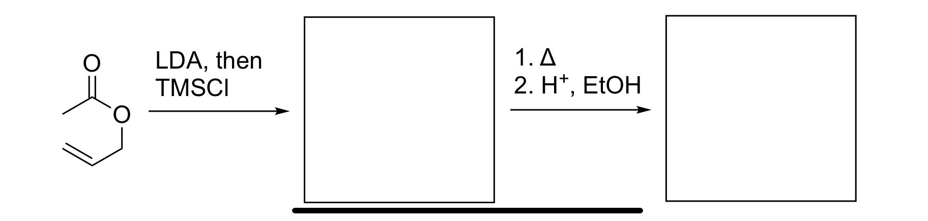 Solved LDA, then TMSCI 1. A 2. H+, EtOH | Chegg.com