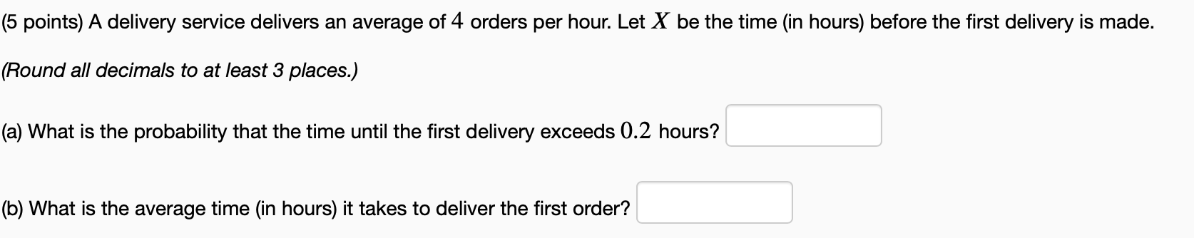 Solved (5 points) A delivery service delivers an average of | Chegg.com