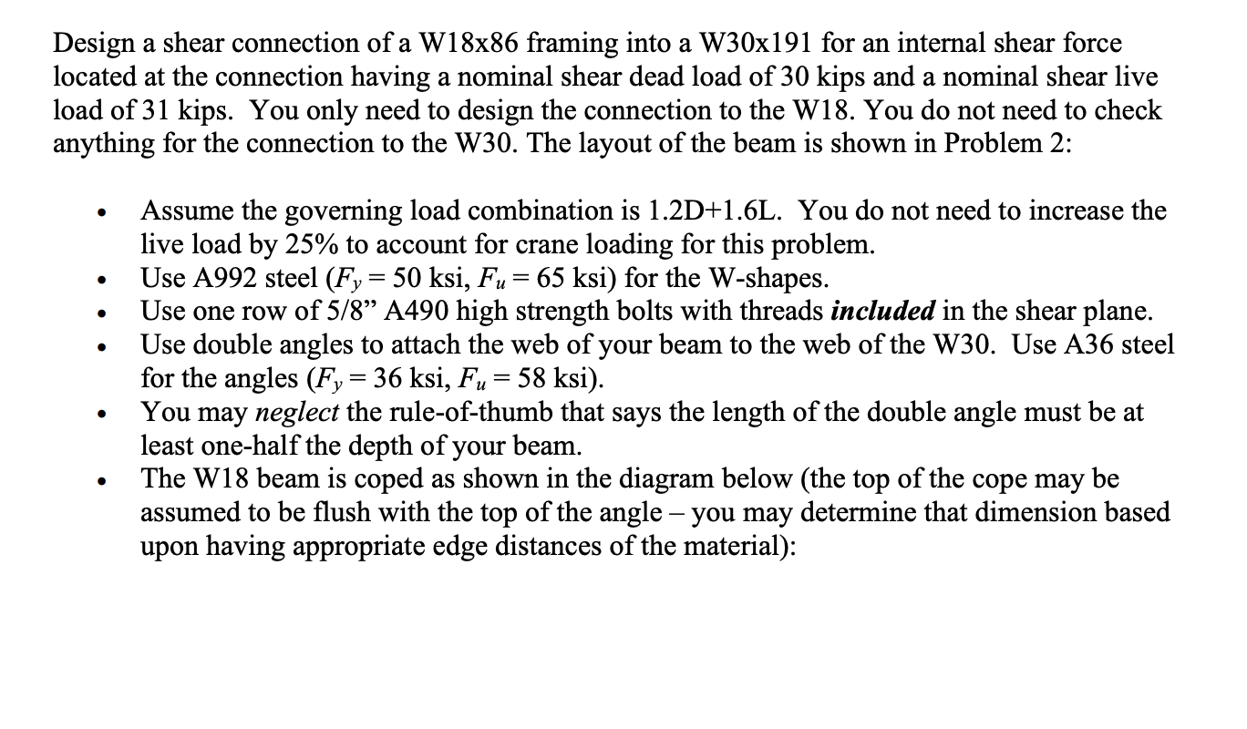 Design a shear connection of a W18x86 framing into a | Chegg.com