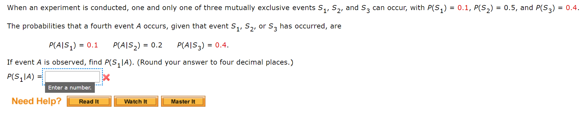 Solved When an experiment is conducted, one and only one of | Chegg.com