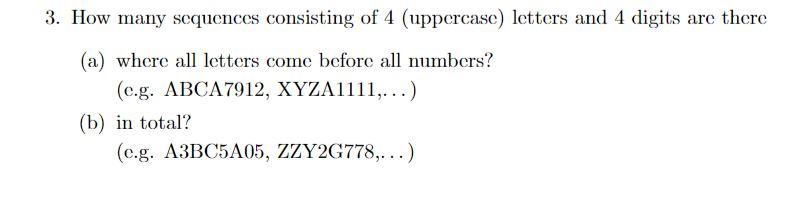 Solved 3. How many sequences consisting of 4 (uppercase) | Chegg.com