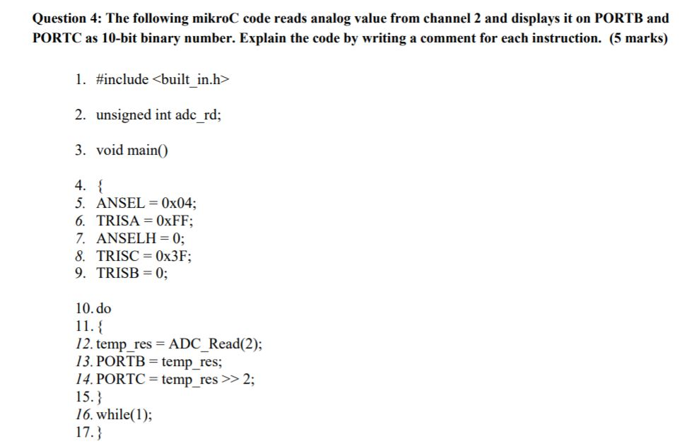 Solved Question 4: The following mikroC code reads analog | Chegg.com