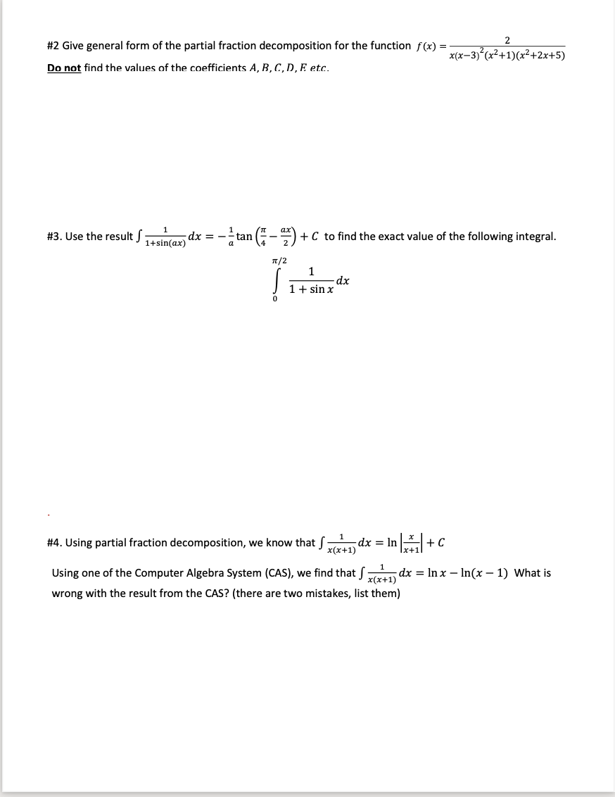 Solved 2 #2 Give general form of the partial fraction | Chegg.com