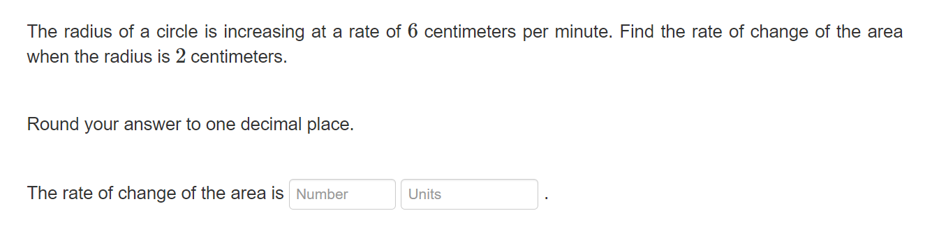 Solved The radius of a circle is increasing at a rate of 6 | Chegg.com