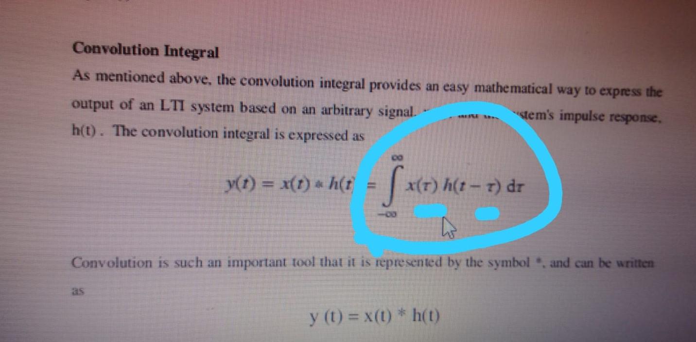 Solved Convolution Integral As mentioned above, the | Chegg.com