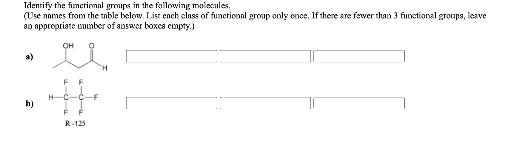 Solved Identify the functional groups in the following | Chegg.com
