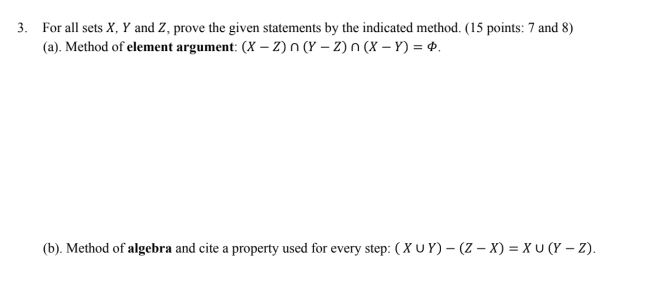 Solved For all sets X,Y and Z, prove the given statements by | Chegg.com