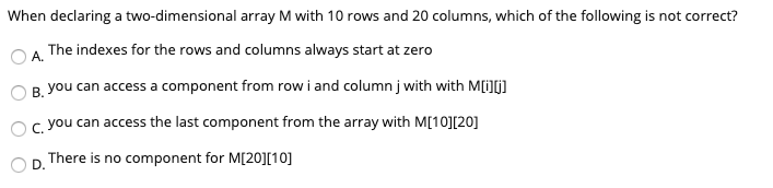 Solved When declaring a two-dimensional array M with 10 rows | Chegg.com
