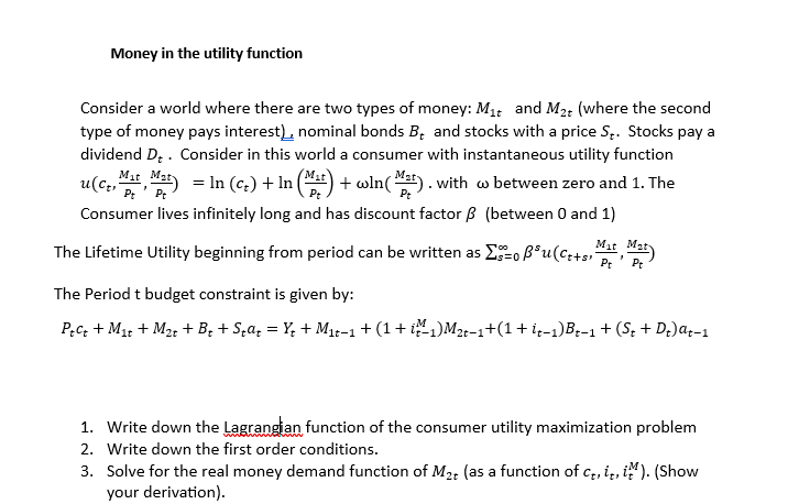 Solved Money in the utility function Consider a world where | Chegg.com