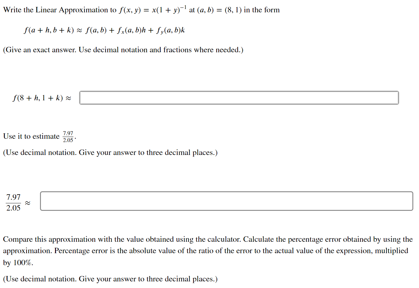 Solved Write the Linear Approximation to f(x,y)=x(1+y)−1 at | Chegg.com