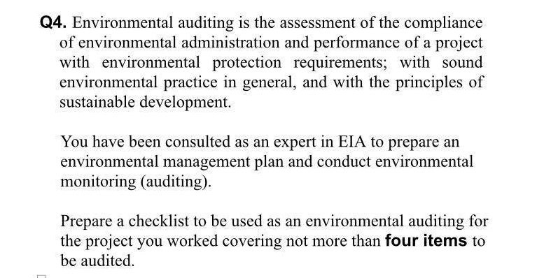 Solved Q4. Environmental auditing is the assessment of the | Chegg.com