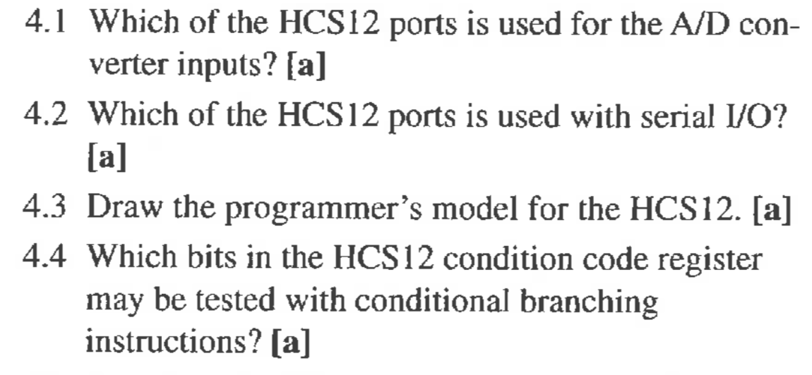 Solved 4.1 Which of the HCS12 ports is used for the A/D con- | Chegg.com