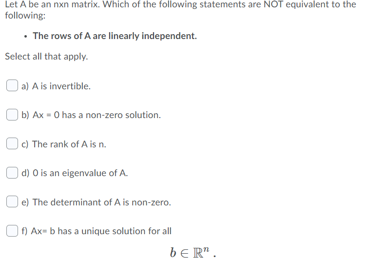 Solved Let A be an nxn matrix. Which of the following | Chegg.com