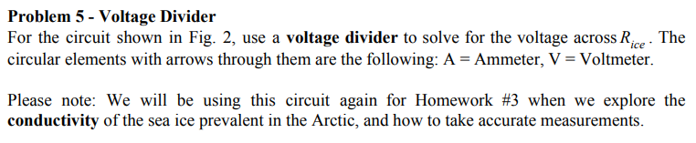 Solved Problem 5 - Voltage Divider For the circuit shown in | Chegg.com