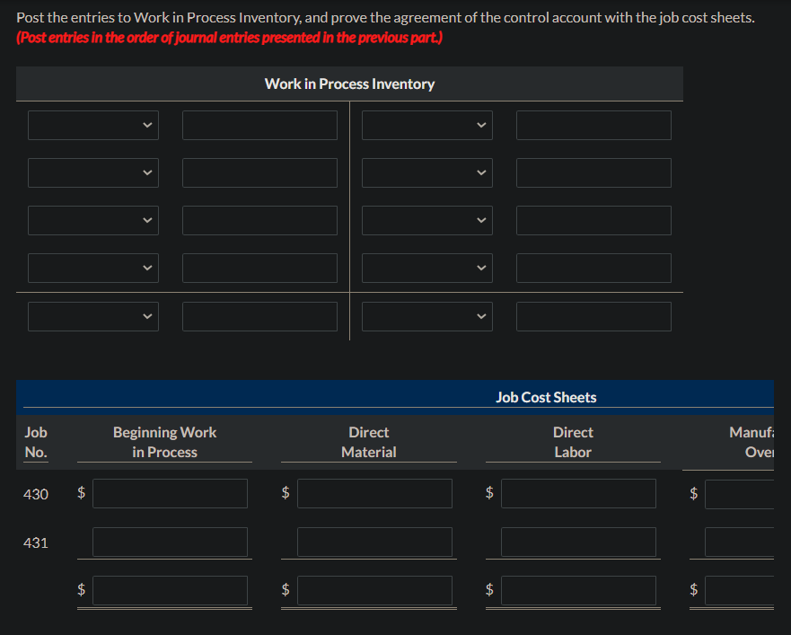 Solved Post the entries to Work in Process Inventory, and | Chegg.com