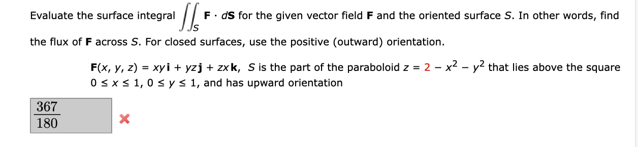 Solved Evaluate the surface integral ∬SF⋅dS for the given | Chegg.com