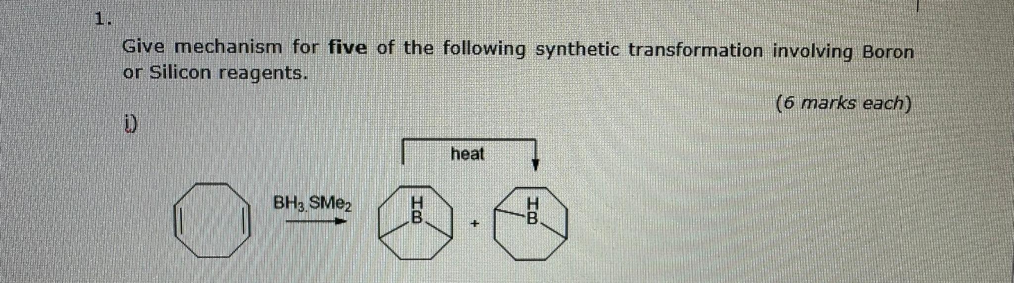 Solved Give mechanism for five of the following synthetic | Chegg.com