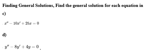 Solved Finding General Solutions, Find the general solution | Chegg.com