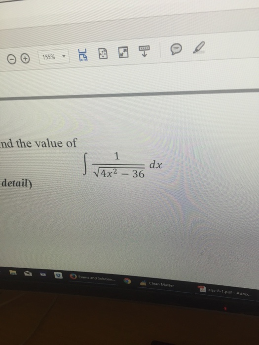 Solved Find the value of integral 1/Squareroot 4x^2 - 36 dx | Chegg.com
