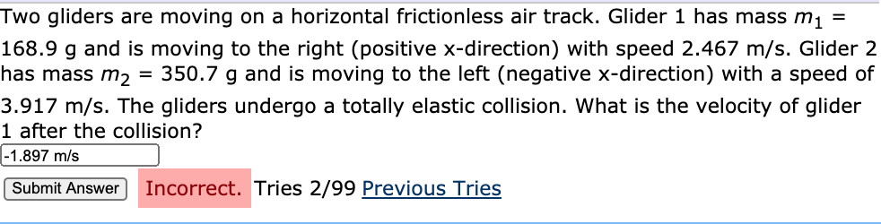 Solved = Two gliders are moving on a horizontal frictionless | Chegg.com
