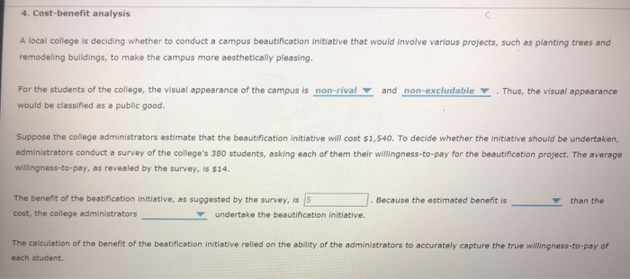 Solved 4. Cost-benefit analysis A local college is deciding | Chegg.com