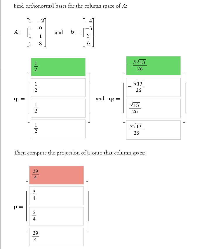 Solved Find orthonormal bases for the column space of A : | Chegg.com