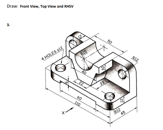 Solved Draw: Front View, Top View and RHSV 3. 12 50 R15 4 | Chegg.com