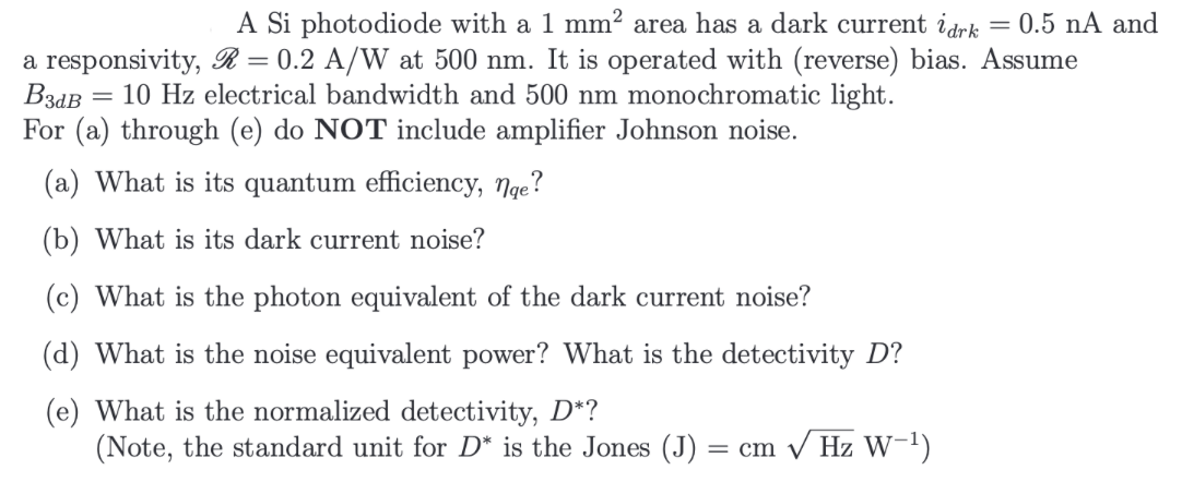 Solved A Si photodiode with a 1 mm2 area has a dark current | Chegg.com