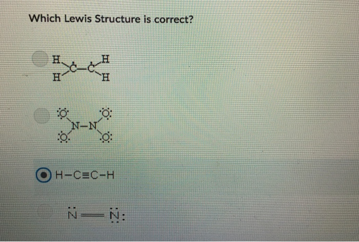 Solved Which Lewis Structure is correct? H H. H H N-N H-C | Chegg.com