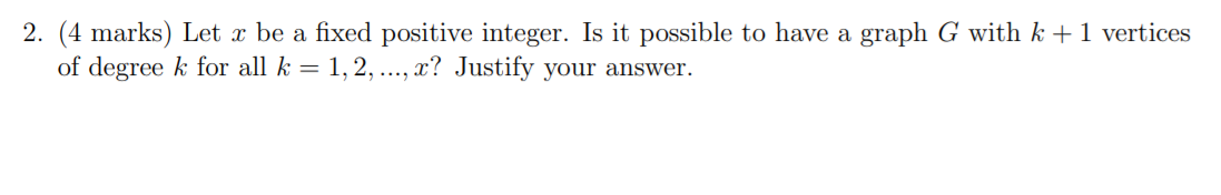 Solved 2. (4 marks) Let x be a fixed positive integer. Is it | Chegg.com