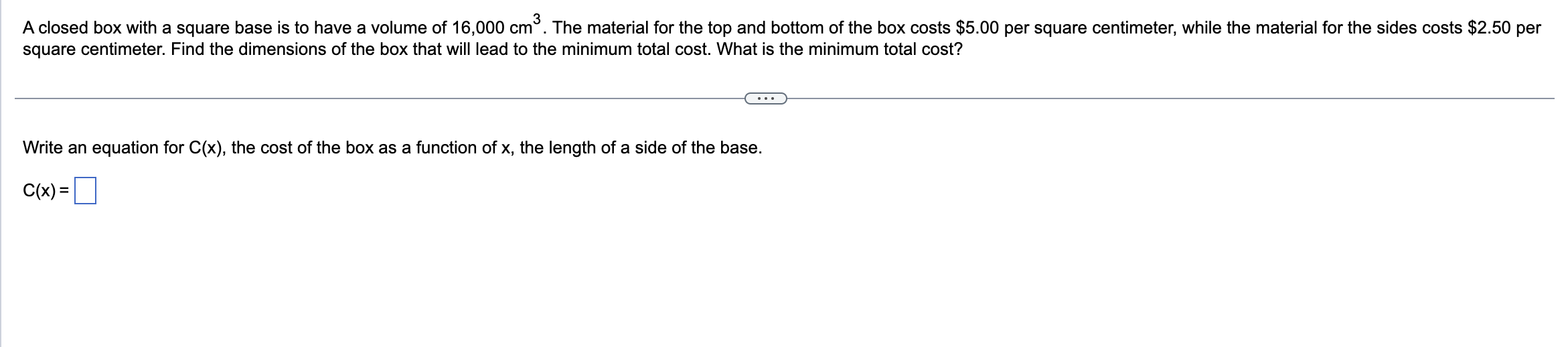 Solved A closed box with a square base is to have a volume | Chegg.com