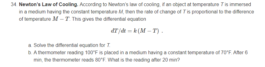 Solved 34. Newton's Law of Cooling. According to Newton's | Chegg.com