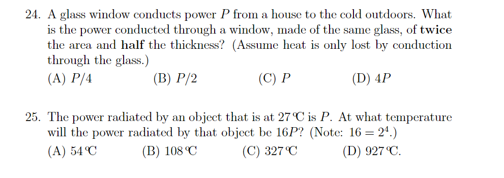 Solved 24. A glass window conducts power P from a house to | Chegg.com
