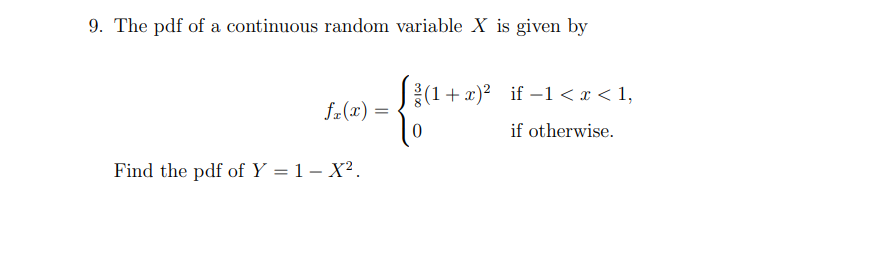 Solved 9. The pdf of a continuous random variable X is given | Chegg.com