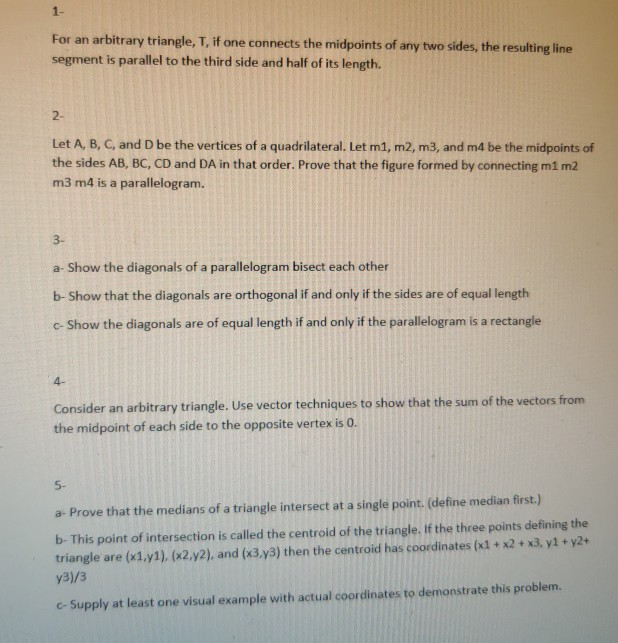 Solved For an arbitrary triangle, T, if one connects the | Chegg.com