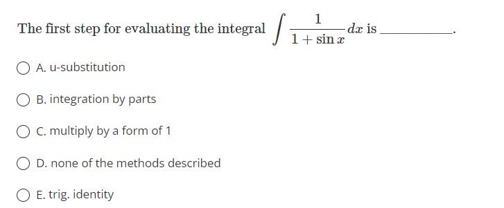 Solved The first step for evaluating the integral ∫1+sinx1dx | Chegg.com