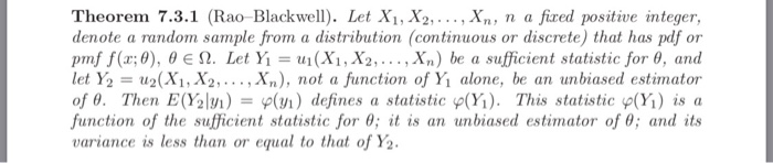 Solved Theorem 7.3.1 (Rao Blackwell). Let Xi, X2,...,Xn, n a | Chegg.com